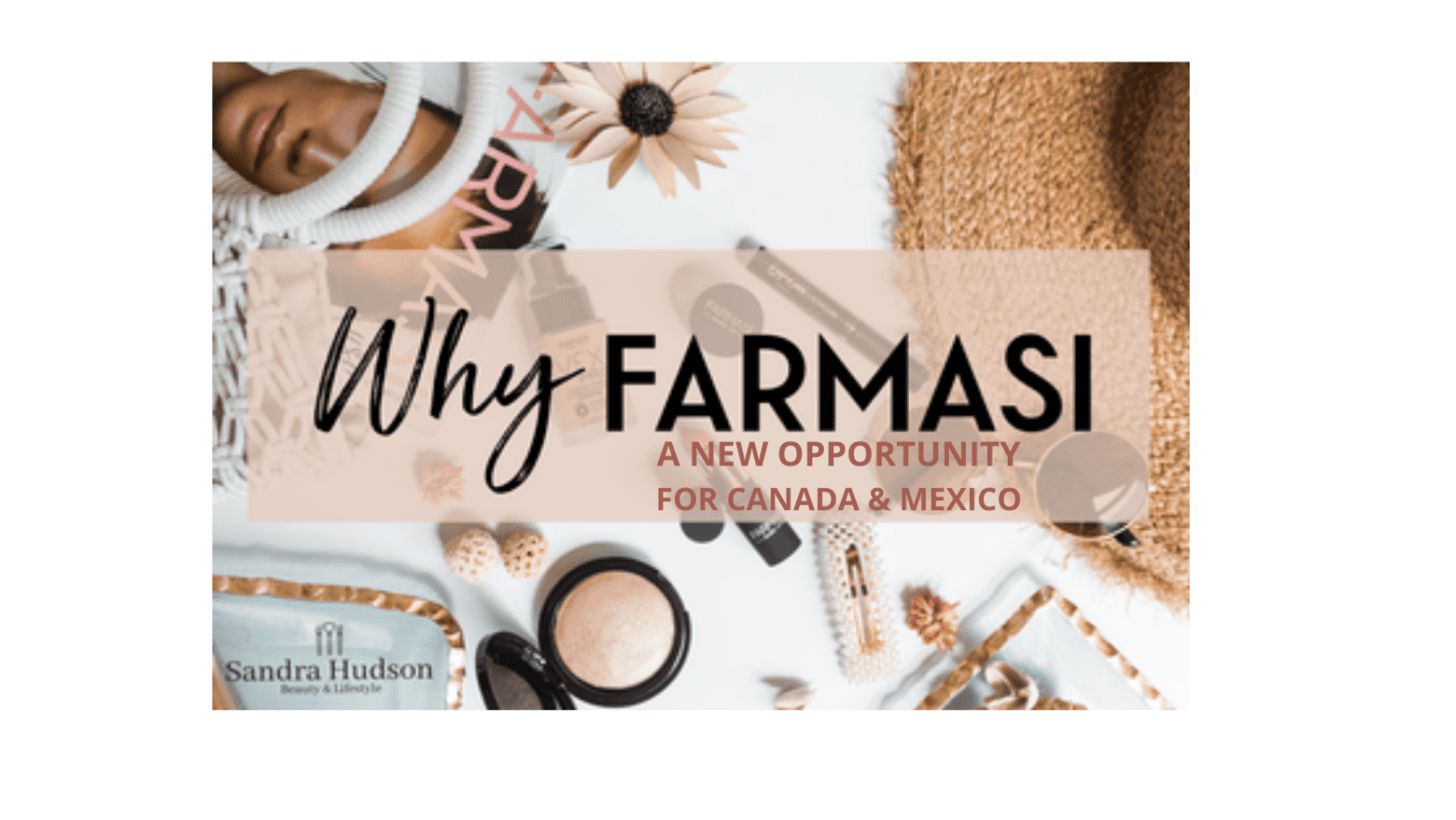 Farmasi is Launching in Canada and Mexico September 1, 2021